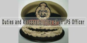 Duties and Responsibilities of an IPS Officers - Syskool